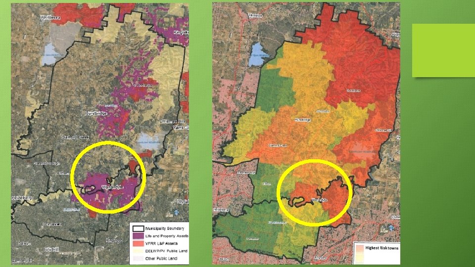 RISK PROFILE GREATER WARRANDYTE Bushfire Housefire Camp Fires