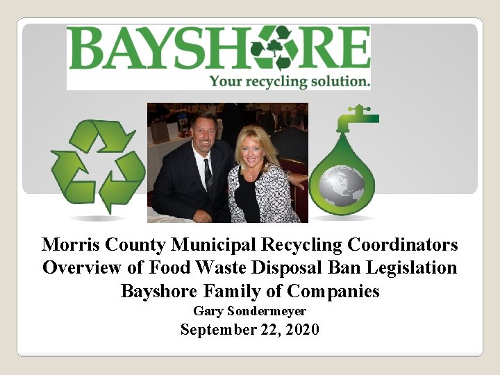 Morris County Municipal Recycling Coordinators Overview of Food