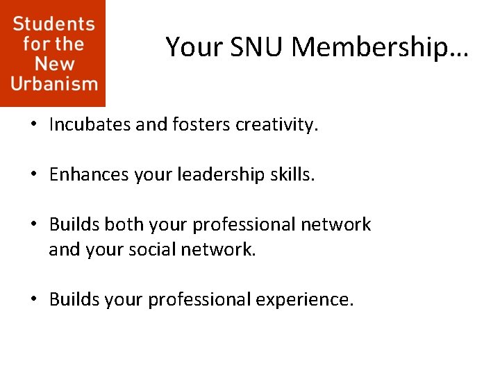 New Urbanism for Students What is SNU Students