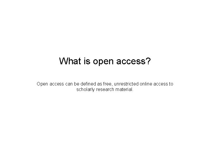 Open Access The Basic Terms Ozden Sahin Repository