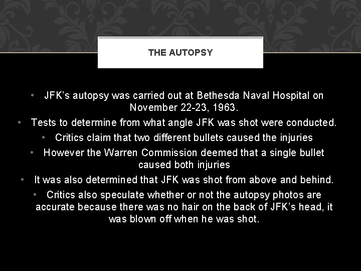 JFK AUTOPSY BY ABBY HUNT MARISSA THOMSEN ROSALIE