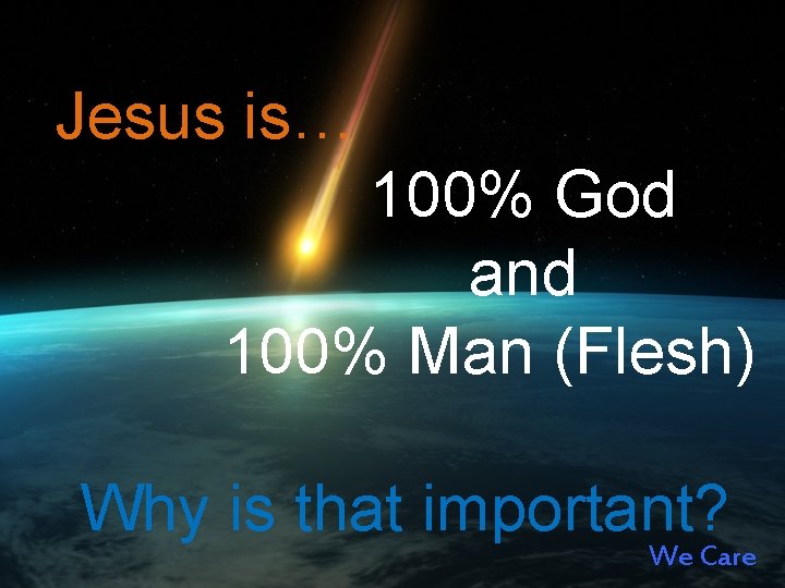 Because We Care What if the Lord were