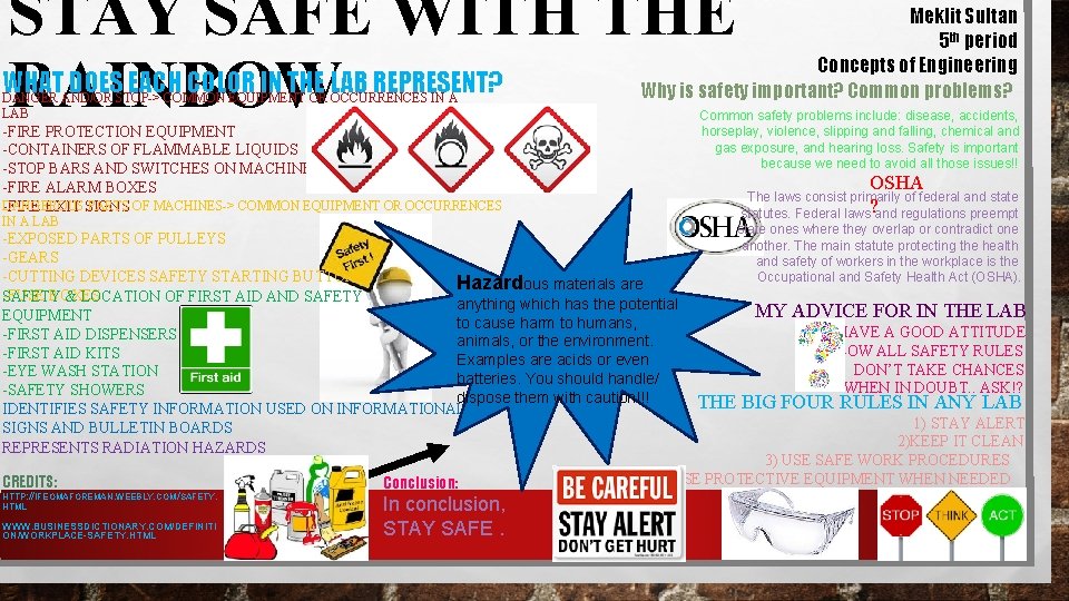 STAY SAFE WITH THE RAINBOW WHAT DOES EACH