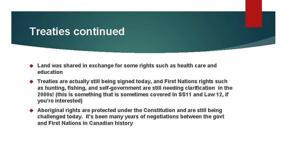 Trouble in the NorthWest FIRST NATIONS TREATIES AND