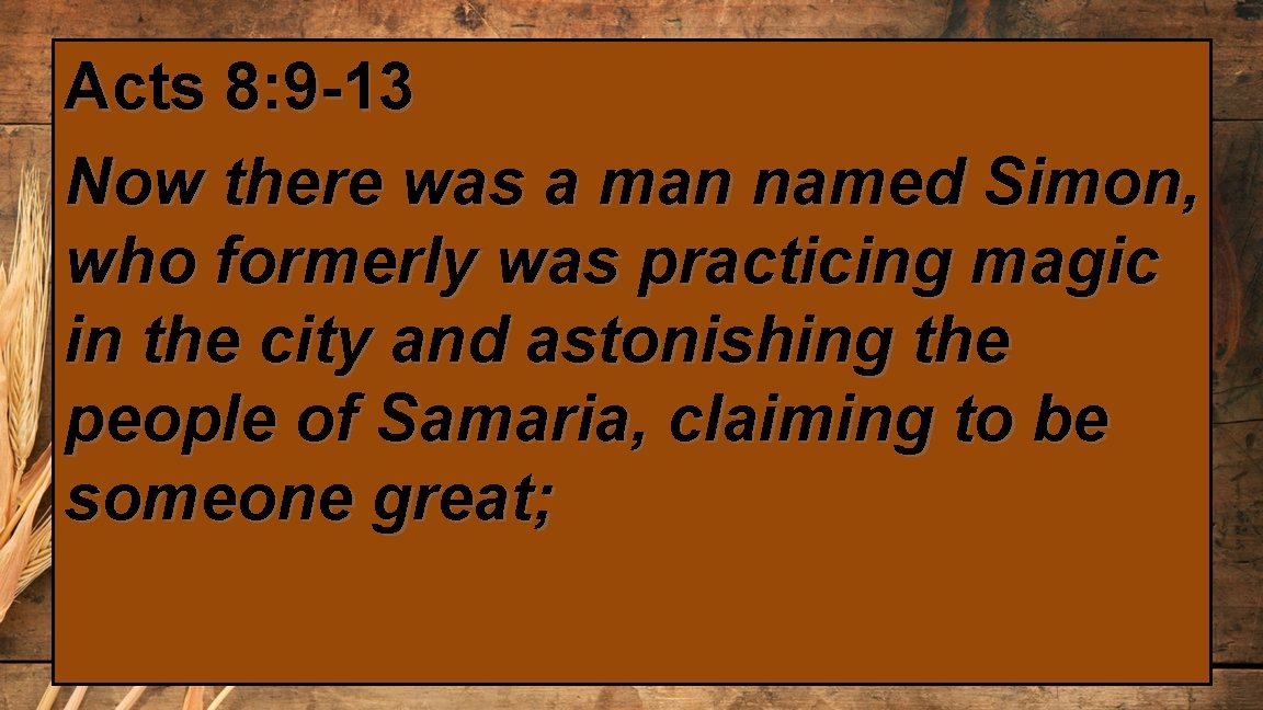 Acts The Unhindered Harvest Acts 8 9 13