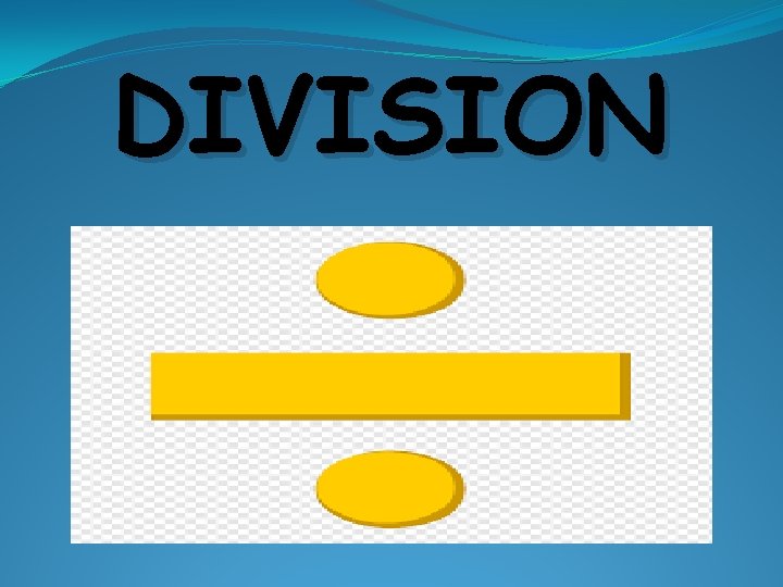 DIVISION WALT Divide equally into groups of 2