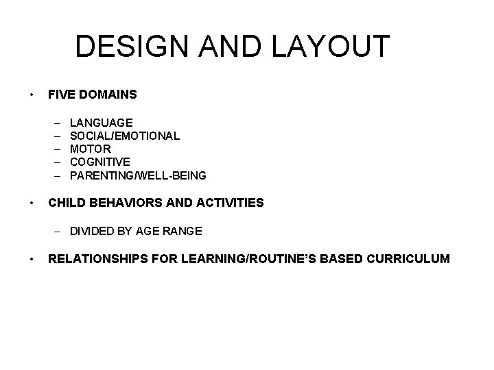 DESIGN AND LAYOUT FIVE DOMAINS LANGUAGE SOCIALEMOTIONAL MOTOR