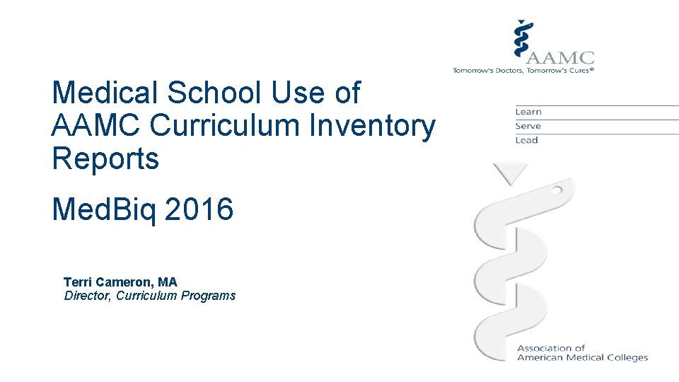 Medical School Use of AAMC Curriculum Inventory Reports