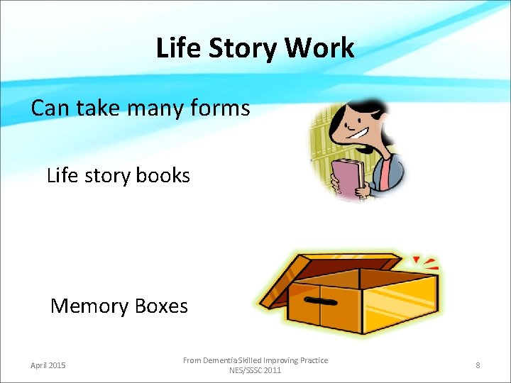 Dementia Skilled Improving Practice Module 2 Promoting Person