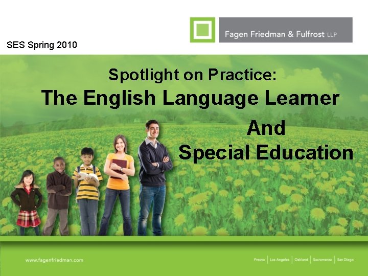 SES Spring 2010 Spotlight on Practice The English