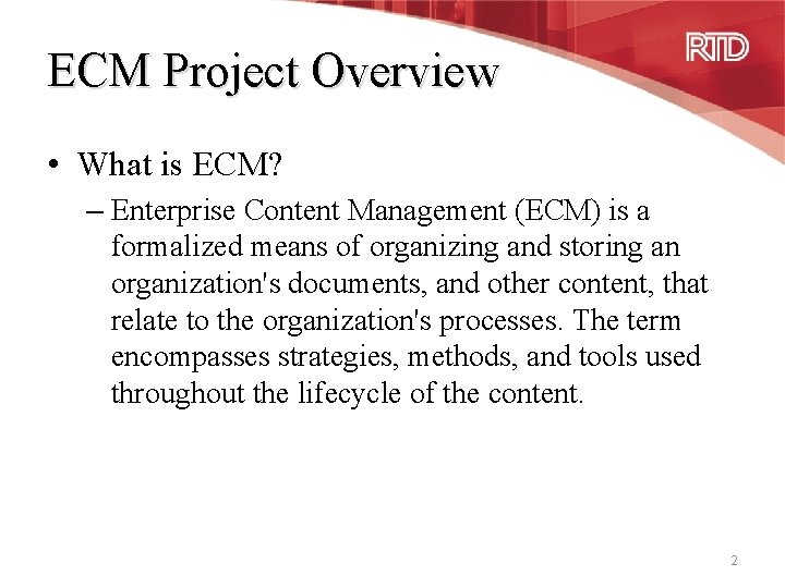 Enterprise Content Management ECM Project RTD Board of