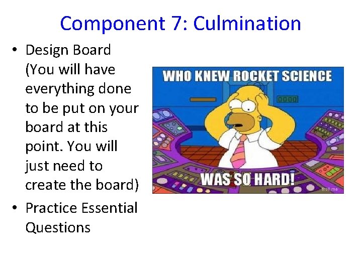 Fall Culmination Project What do the components look