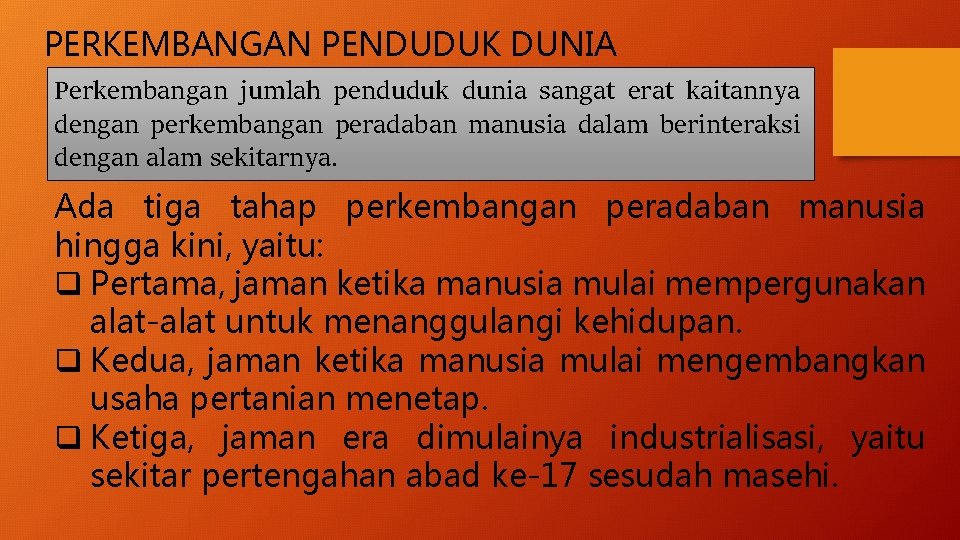 SEJARAH PERKEMBANGAN PENDUDUK DUNIA DAN TRANSISI DEMOGRAFI OLEH