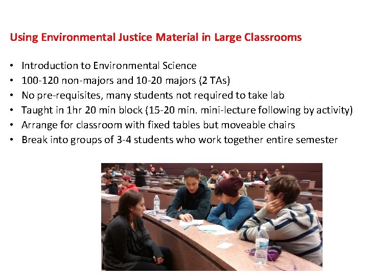 Using Environmental Justice Material in Large Classrooms Introduction