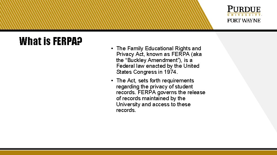 FERPA What you need to know THE FAMILY
