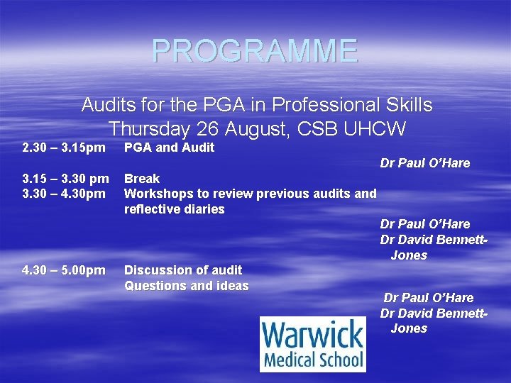 PROGRAMME Audits for the PGA in Professional Skills