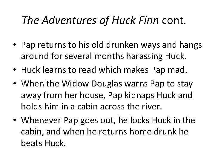 The Adventures of Huckleberry Finn very brief background