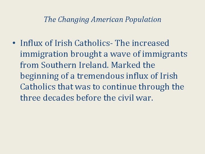 The Changing American Population Improvements in public health