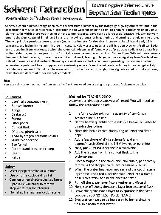 Solvent Extraction of iodine from seaweed L 3