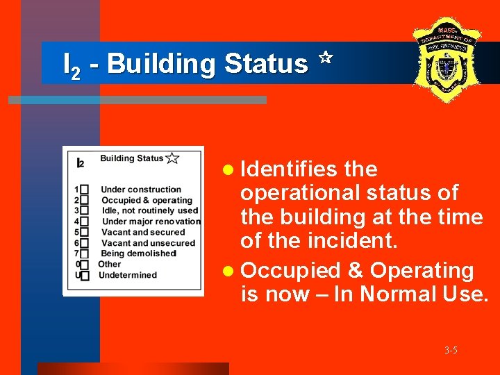 NFIRS 3 Structure Fire Module 3 1 Objectives