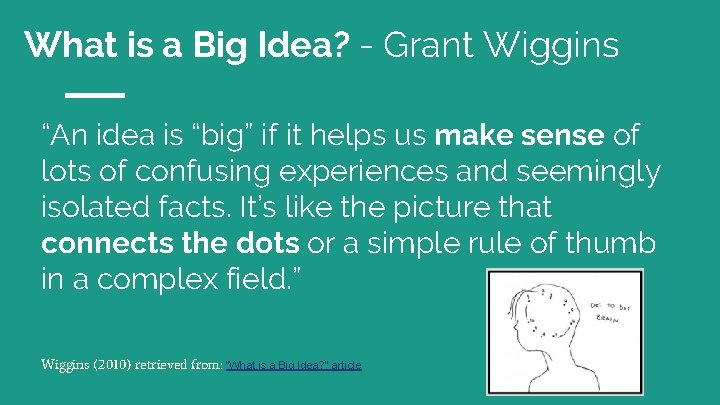 Identifying Big Ideas Where are We Going Identify