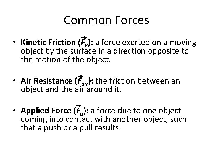 2 1 Forces and Free Body Diagrams Common