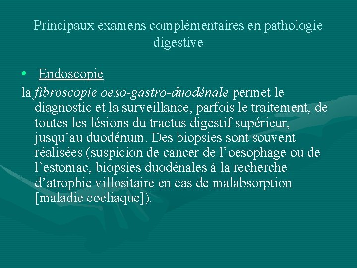 SEMIOLOGIE DE LAPPAREIL DIGESTIF Lappareil digestif comprend le