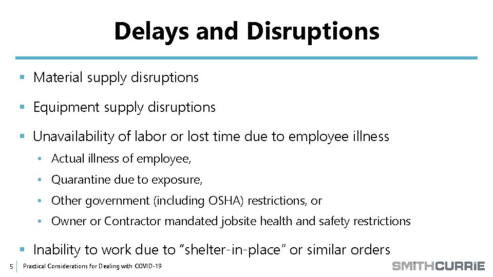 Practical Considerations for Dealing with COVID19 PRESENTED BY