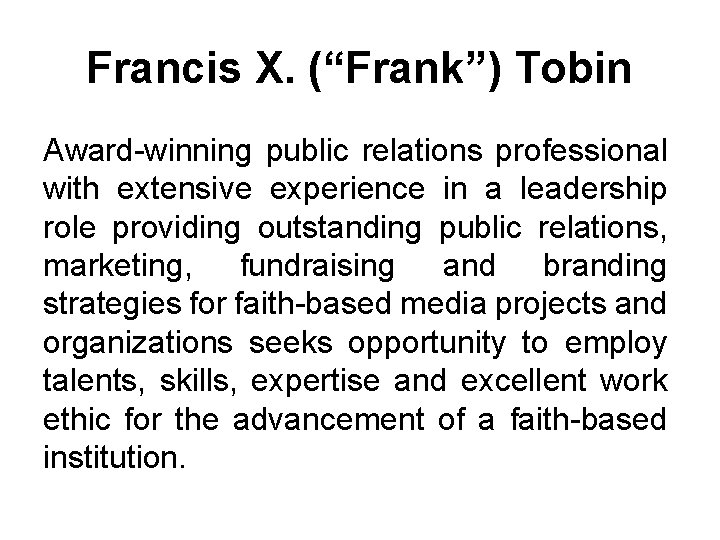 Francis X Frank Tobin Corporate Profile Francis X