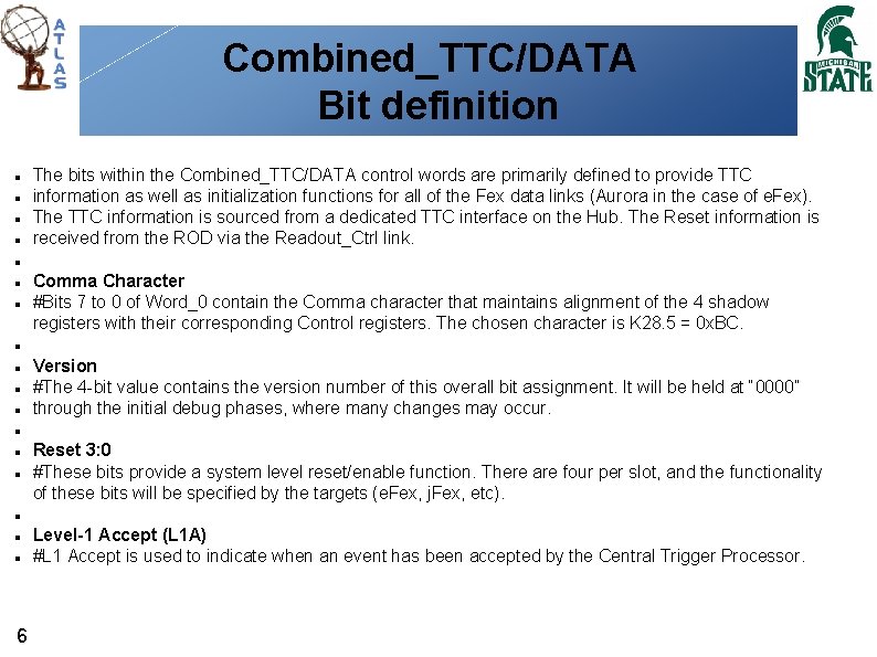 TTC setup at MSU 6 U VME64 TTC