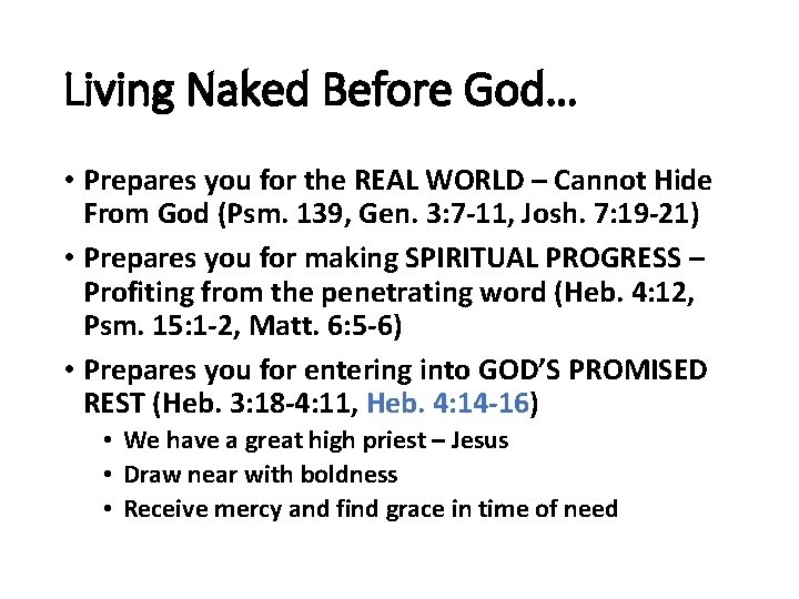 Living NAKED Before GOD Heb 4 13 Living
