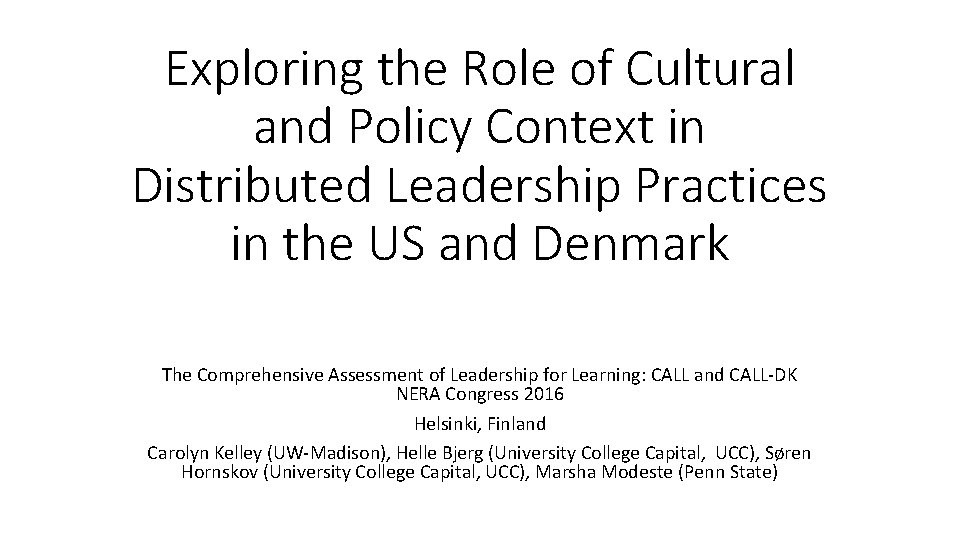 Exploring the Role of Cultural and Policy Context