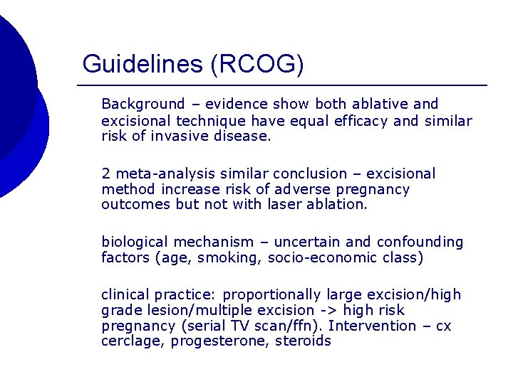 Obstetric outcome following cervical treatment for CIN By