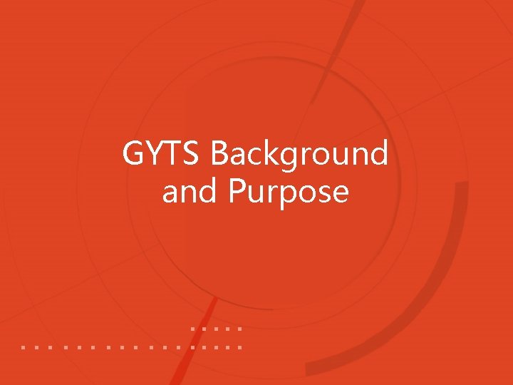 Global Youth Tobacco Survey GYTS Overview Overview GYTS