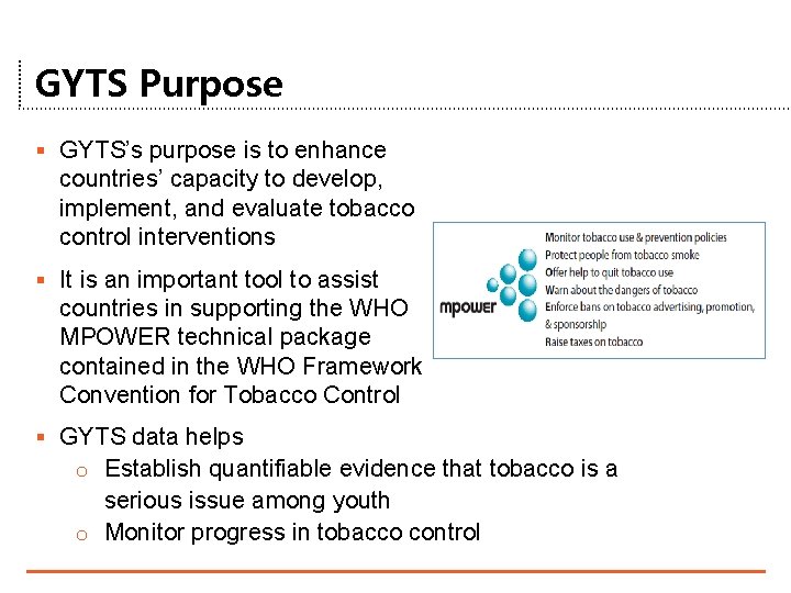 Global Youth Tobacco Survey GYTS Overview Overview GYTS
