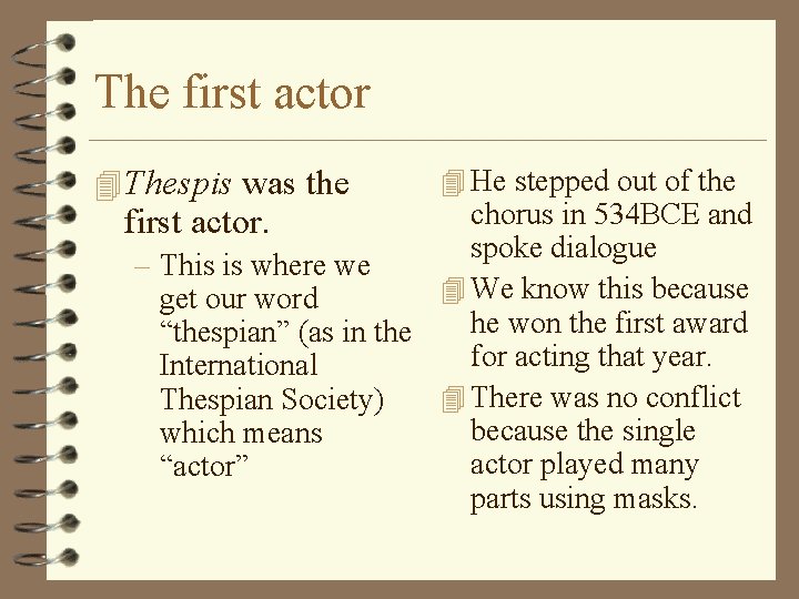 Theatre of Ancient Greece 6 th Century BCE