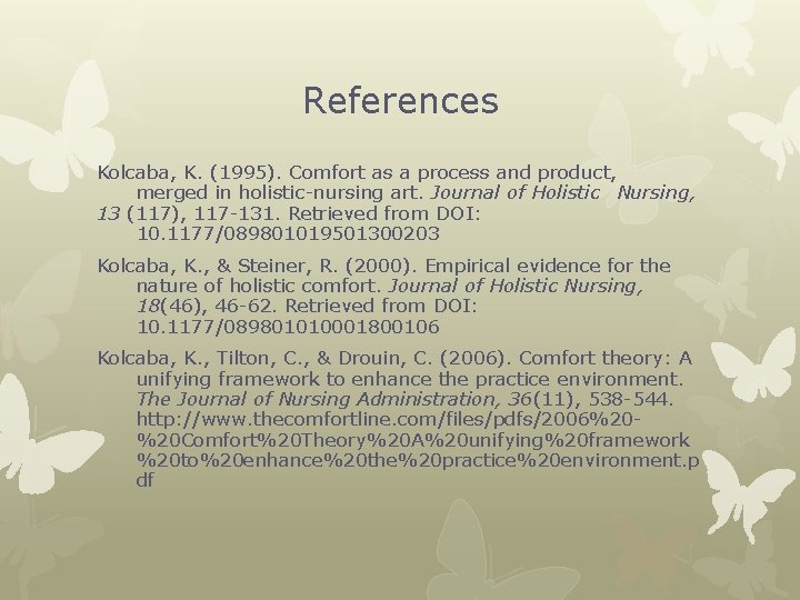 Katherine Kolcaba Ph D RN C Comfort Care