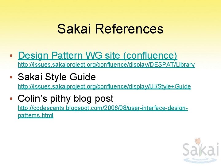 Sakai UI Design Patterns WG 12 Jun2007 14