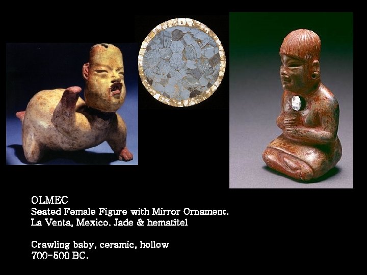 MesoAmerica 1500 BCE 1500 CE Olmec 1200 900