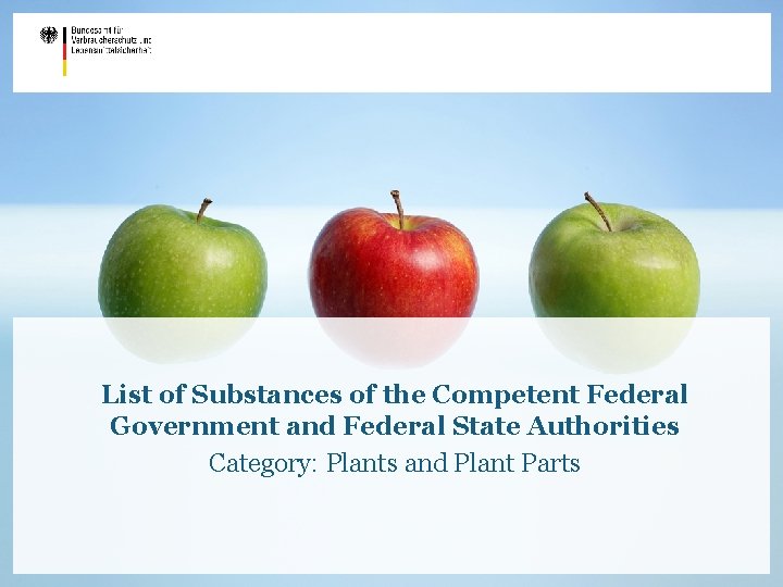 List of Substances of the Competent Federal Government