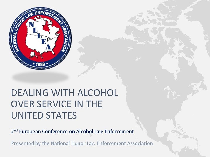 DEALING WITH ALCOHOL OVER SERVICE IN THE UNITED
