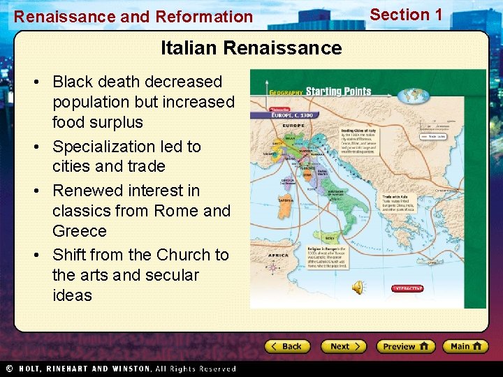 Renaissance and Reformation Italian Renaissance Black death decreased