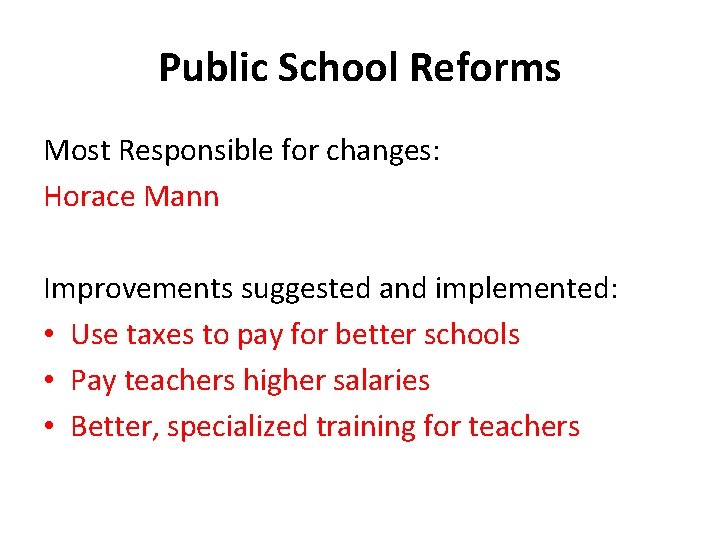 Education Reform in the 1800s This is what