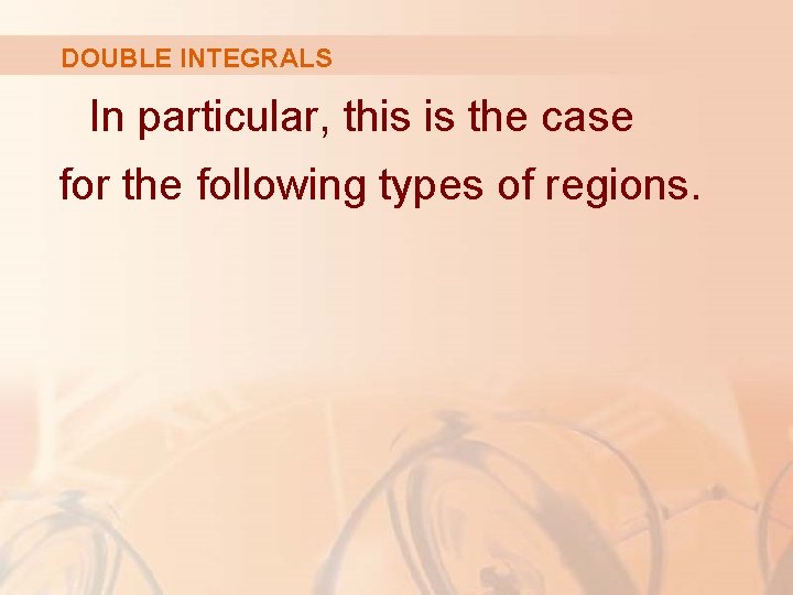 16 MULTIPLE INTEGRALS MULTIPLE INTEGRALS 16 3 Double