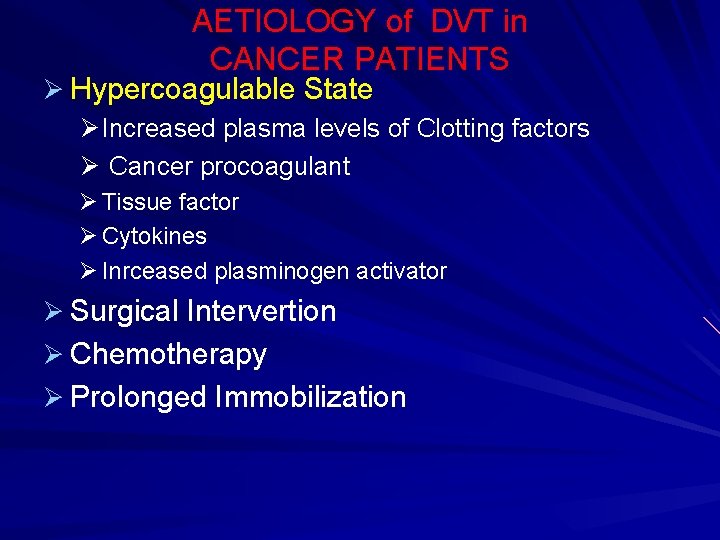 Deep Vein Thrombosis Malignancy Department of Radiation Oncology