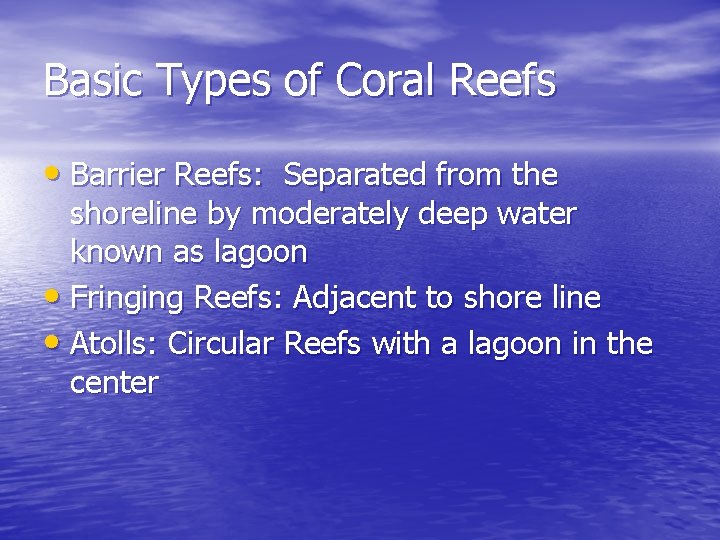 Coral Reefs Ben Schnier Kristen Gerpe What are