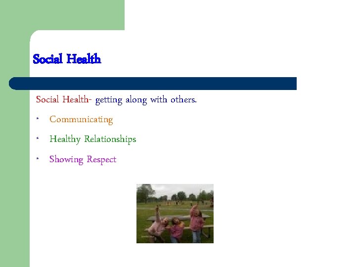 Health and Wellness Main Idea You are responsible