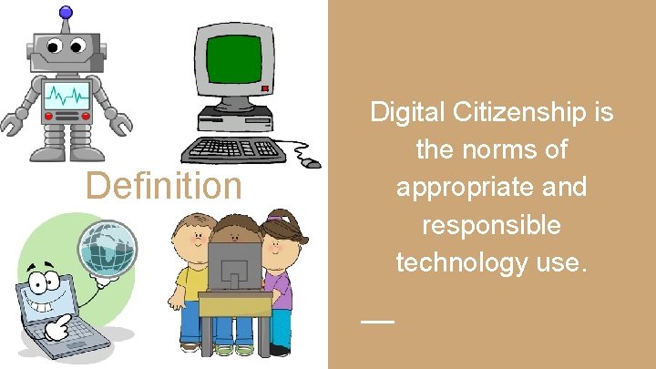 Digital Citizenship A report by Rachel Lograsso Definition