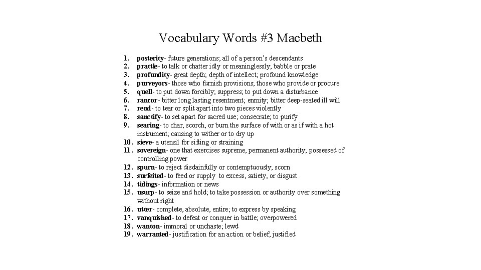 Vocabulary Words 3 Macbeth 1 2 3 4