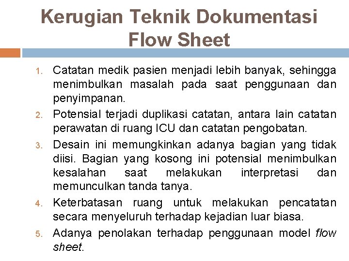 TEKNIK DOKUMENTASI FLOW SHEET By Faradilla Safitri S